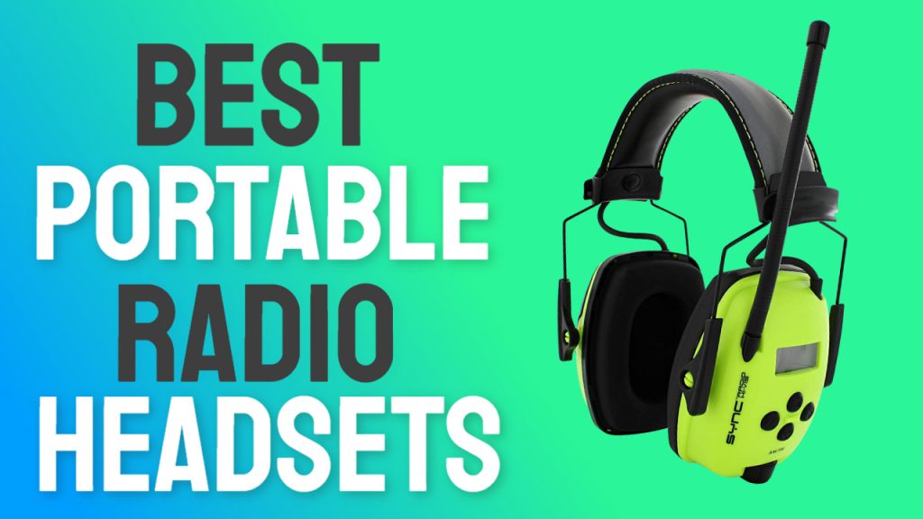 9 Best Portable Radio Headsets 2025 - Complete Buying Guide & Review